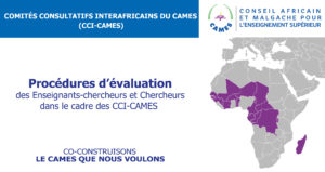 Le CAMES : Point sur les procédures d’évaluation des enseignants-chercheurs et chercheurs dans ...